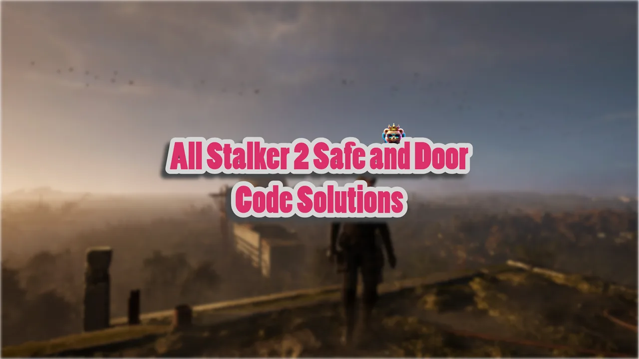 All Stalker 2 Safe and Door Code Solutions