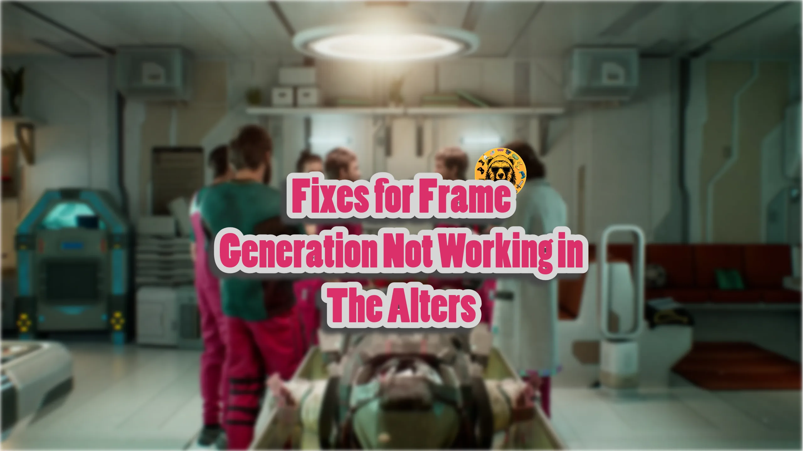 The Alters Frame Generation Not Working on PC Fix