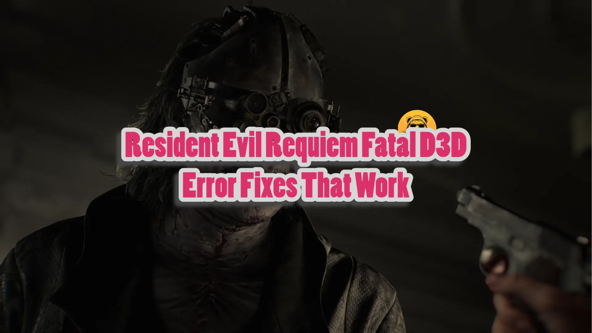 Community Verified Fixes for Resident Evil 9 Fatal D3D Error